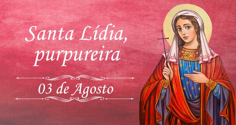 3/8 – Santa Lídia, purpureira – Acção Familia